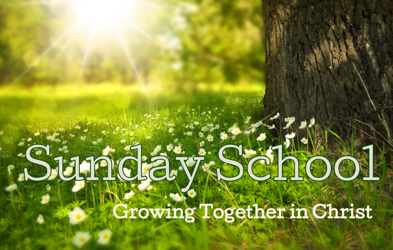 Sunday School Bethel Baptist Church Sunday School Bethel Baptist Church